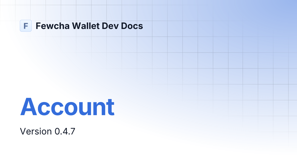 Account | Fewcha Wallet Dev Docs