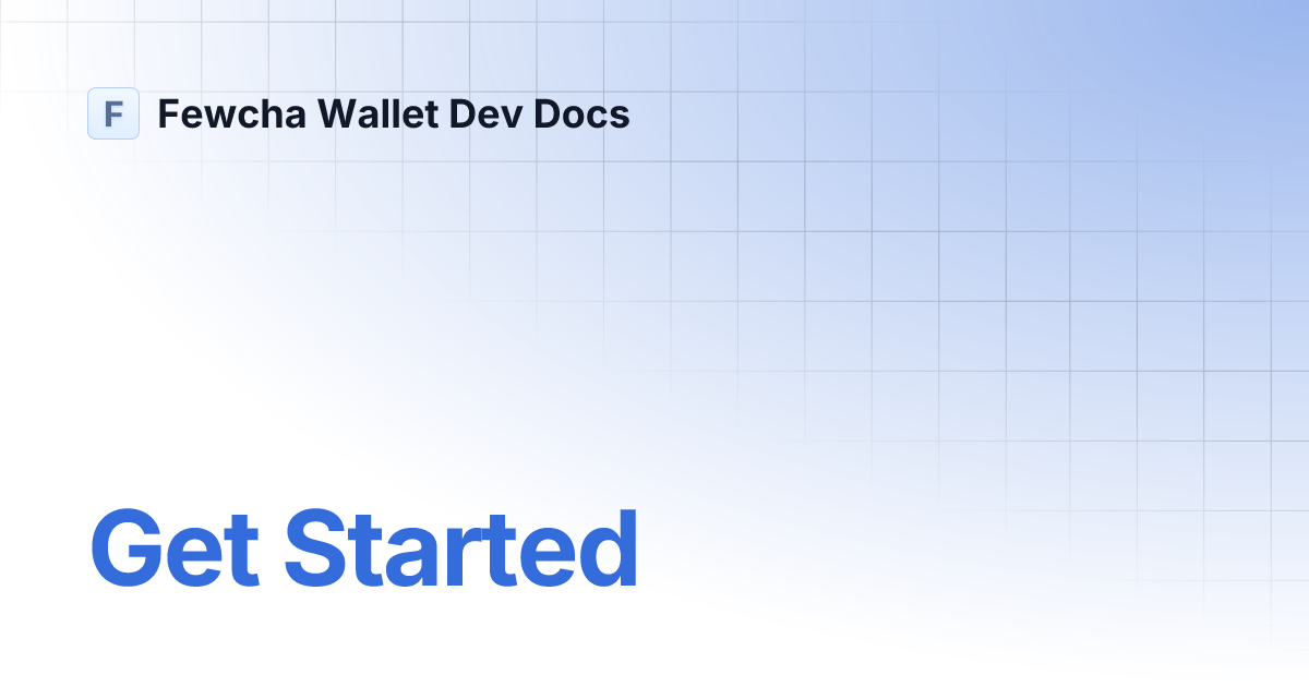 Get Started | Fewcha Wallet Dev Docs